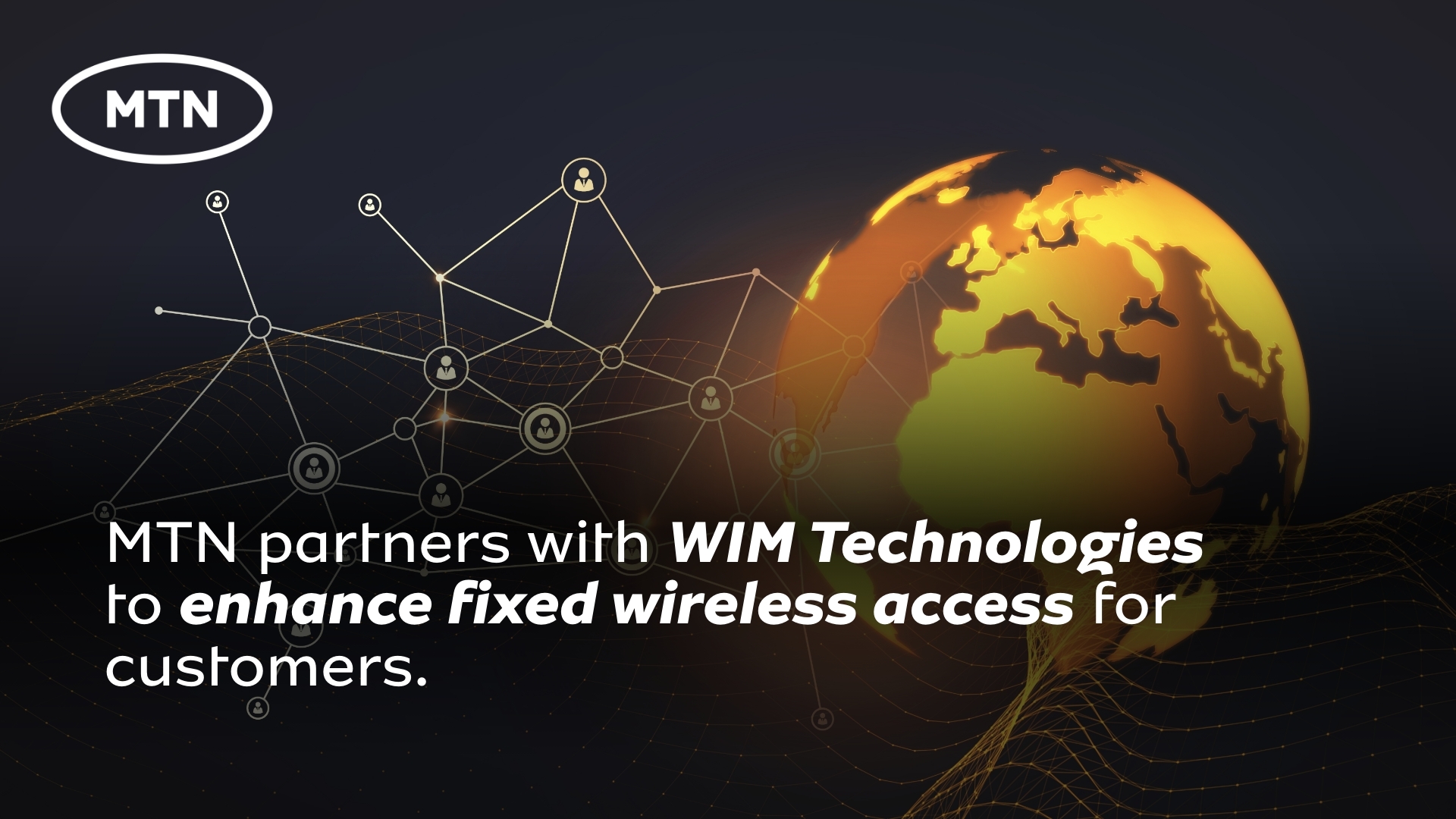 MTN partners with WIM Technologies to enhance fixed wireless access for customers